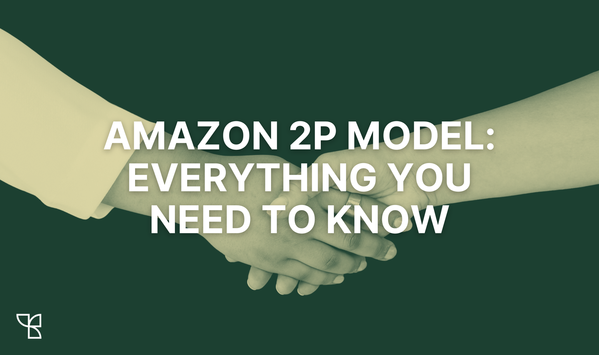 Amazon 2P Model: Everything You Need to Know - Kapoq